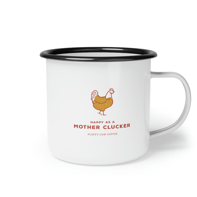 Happy As A Mother Clucker Mug – Fluffy Cow Coffee